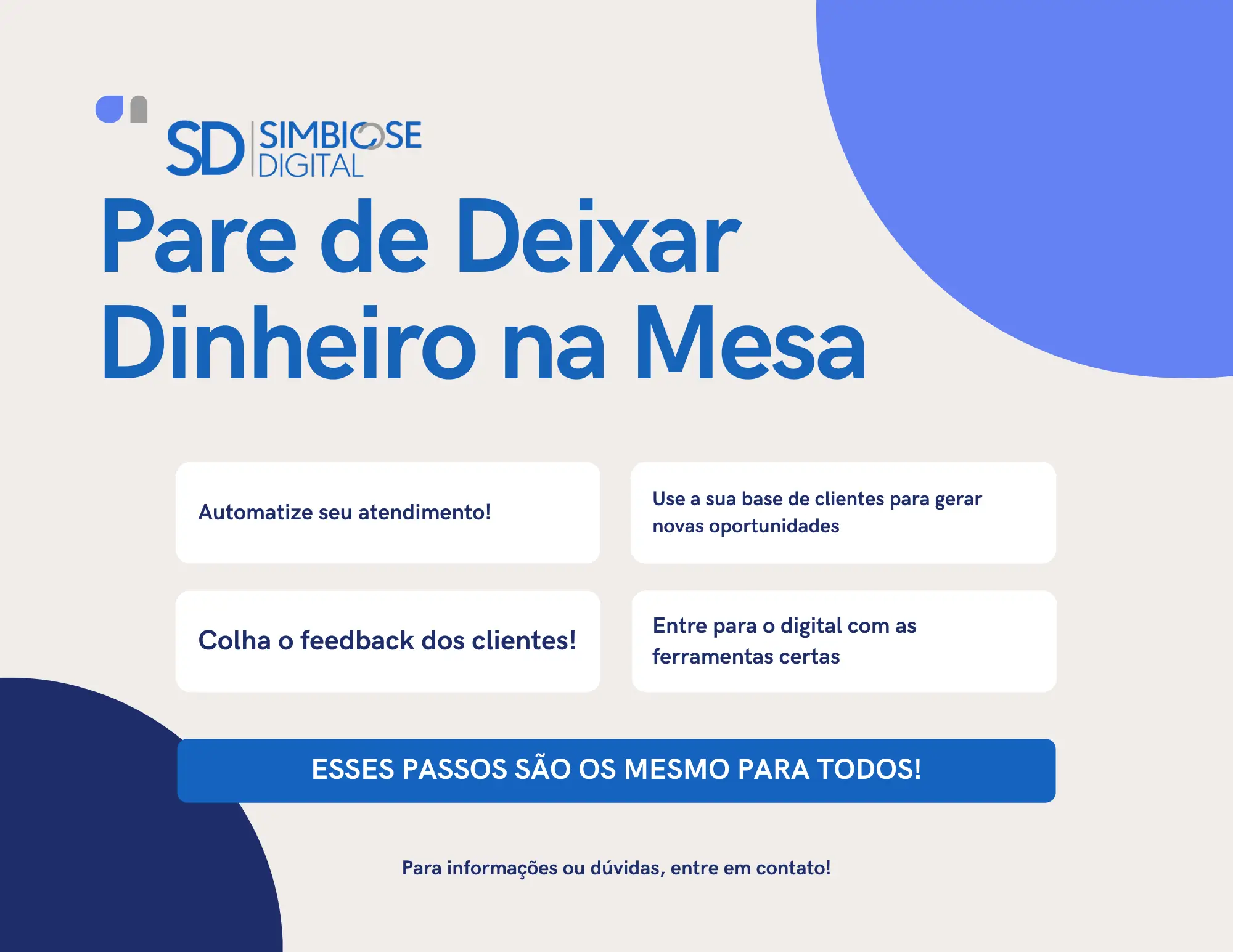 Simbiose Digital | Pare de deixar dinheiro na mesa!